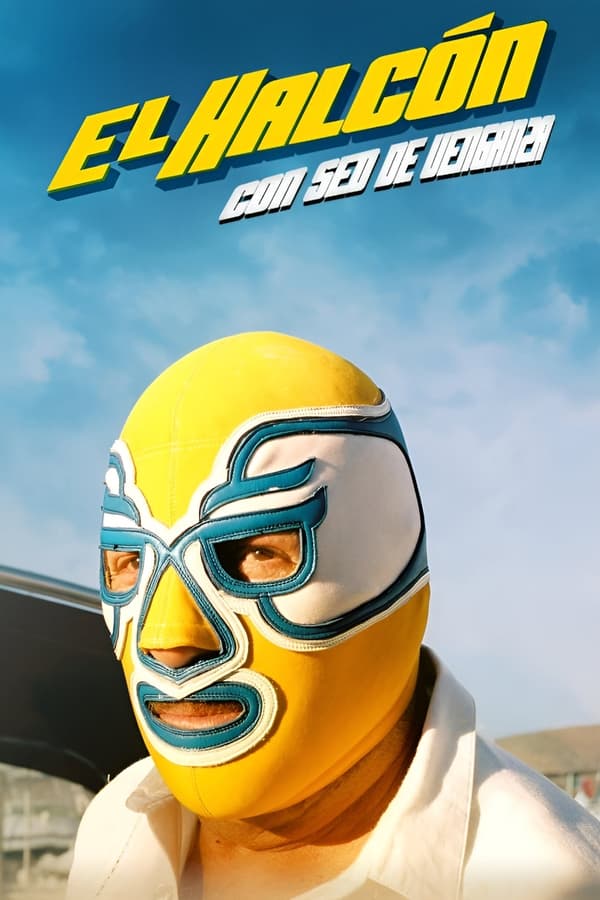 El Halcón: Sed de venganza (2023) พากย์ไทย 1X