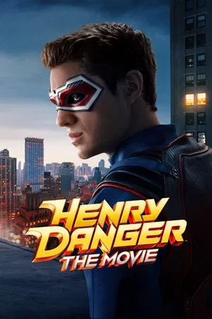 Henry Danger The Movie (2025) พากย์ไทย 1X | 447HD