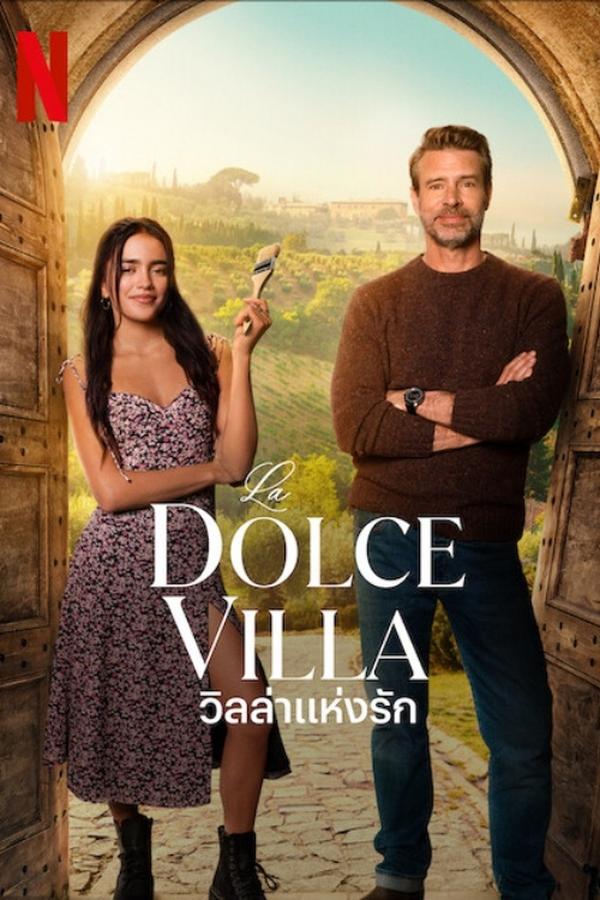 La Dolce Villa (2025) วิลล่าแห่งรัก (พากย์ไทย) | หนังโรแมนติก Netflix