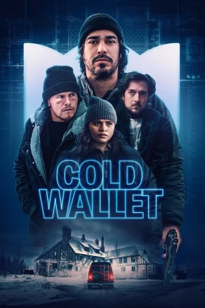 Cold Wallet (2025) โคลด์ วอลเล็ต (ซับไทย) | ดูหนังใหม่ หนัง HD 2025