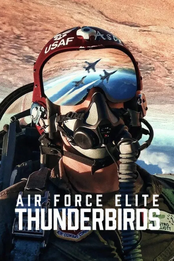 Air Force Elite Thunderbirds (2025) ฝูงบินผาดแผลง ธันเดอร์เบิร์ด (ซับไทย)