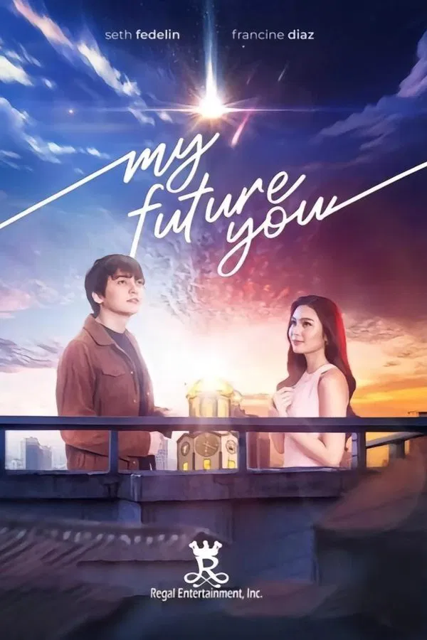 My Future You (2024) เธอ ฉัน และอนาคตเรา (ซับไทย) | ดูหนังฟรี HD