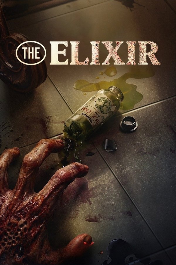 The Elixir (2025) น้ำทิพย์ชะโลมตาย (พากย์ไทย)